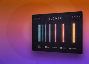 Slower Fragment – e-instruments